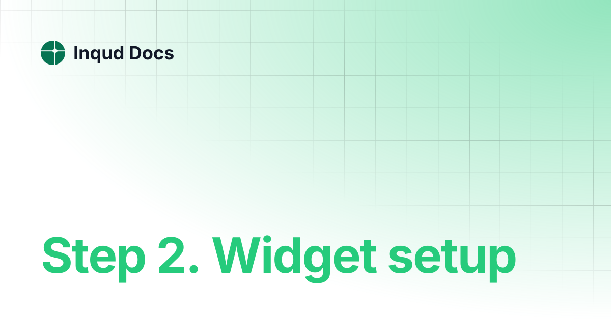 Step 2. Widget setup | Inqud Docs